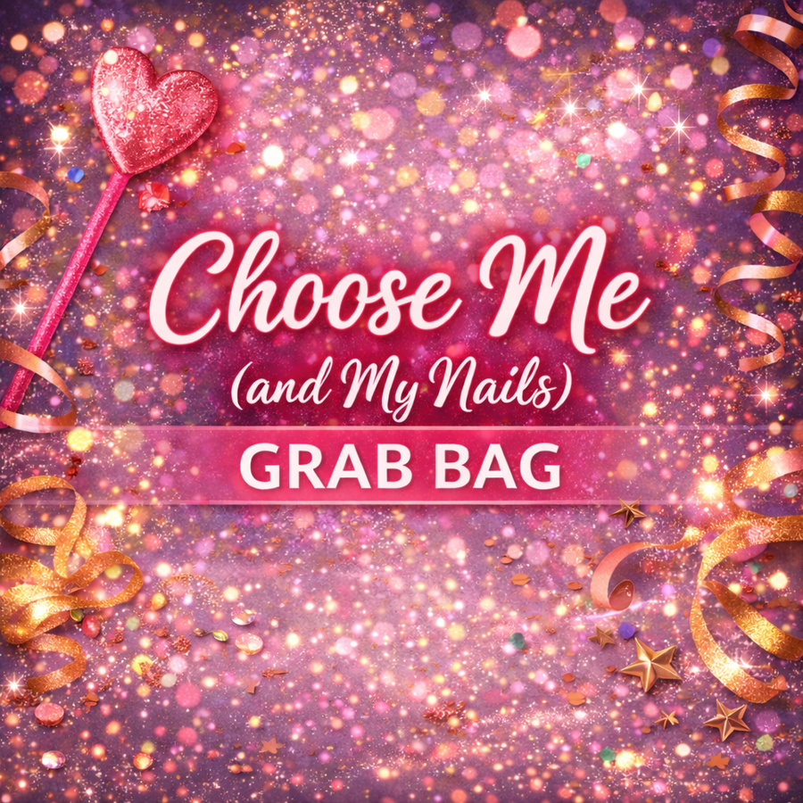Choose Me (& My Nails) Grab Bag – Peppi Gel